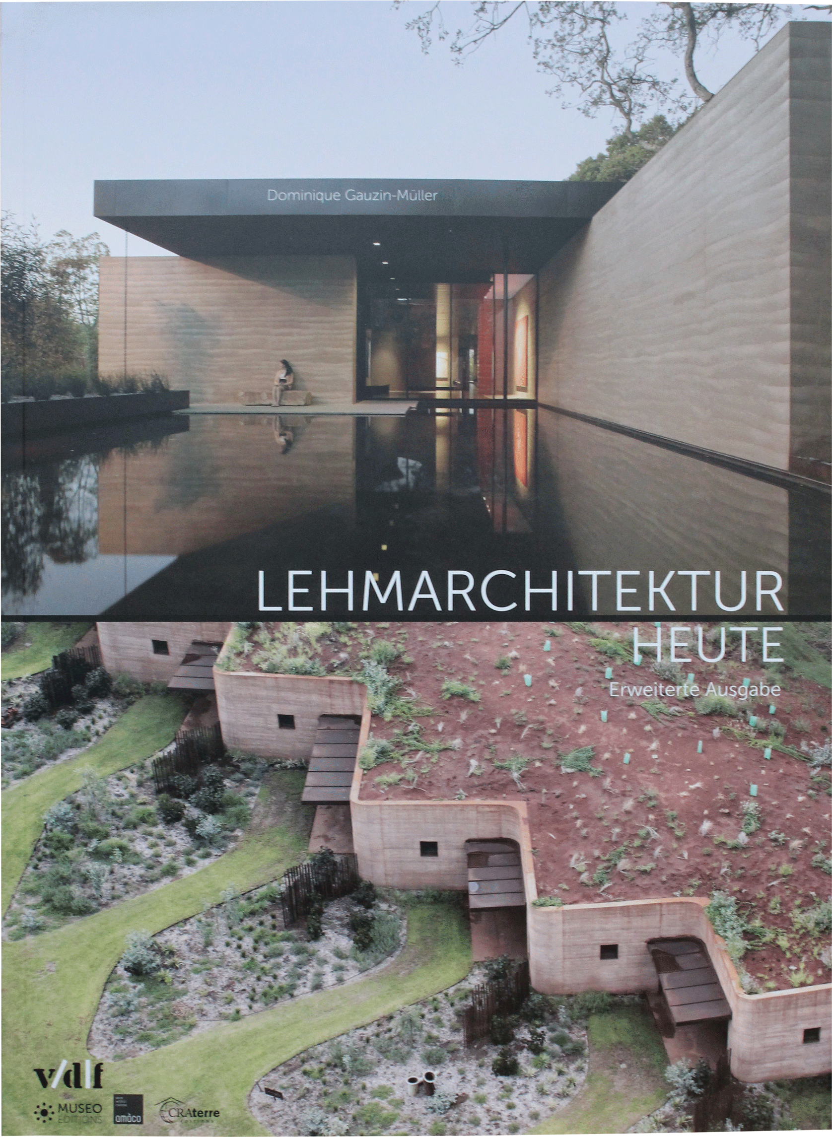 Dominique Gauzin-Müller: Lehm, Baustoff des ökologischen Wandels ...